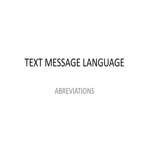 Text message language | PPT
