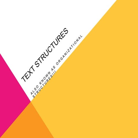 Text Structures Various Different Styles ppt.pptx