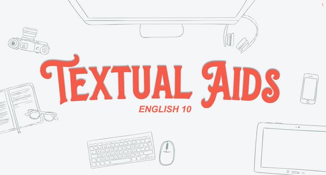 TEXTUAL AIDS IN WRITING (ENGLISH 10).pptx