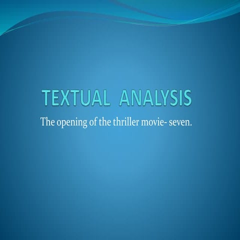 Textual analysis of seven | PPTX