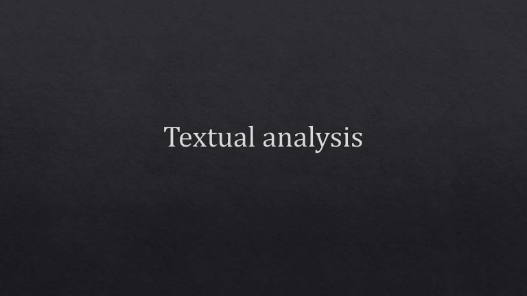 Textual Analysis textual-analysis