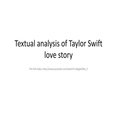 Textual analysis of taylor swift love story | PPTX