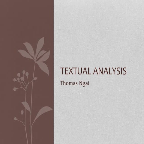 Textual analysis summary | PPT
