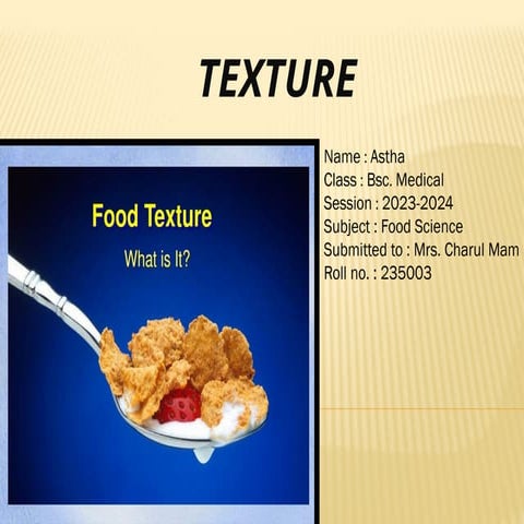 Texture its importance in food science a | PPT