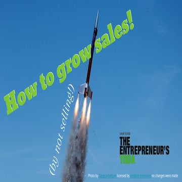 How to Grow Sales (by not selling!) | PDF | Business | Business and Finance