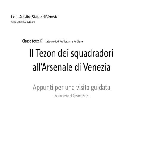 Tezon dei squadradori (Arsenale di Venezia) | PPT
