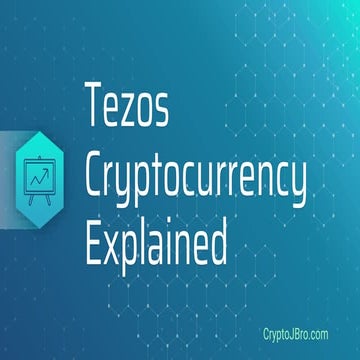 Tezos Cryptocurrency Explained (Fast and Simple) | PPT