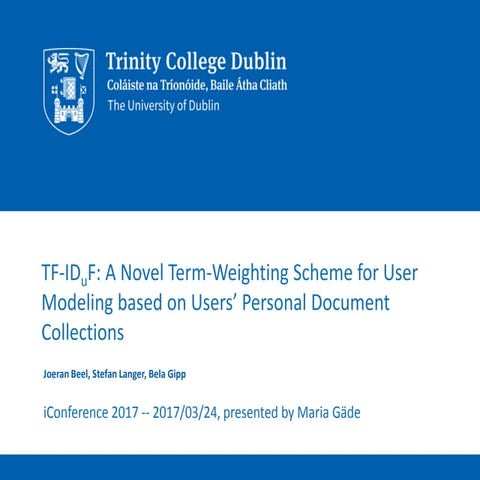 Tf Iduf A Novel Term Weighting Scheme For User Modeling Based On Users Personal Document