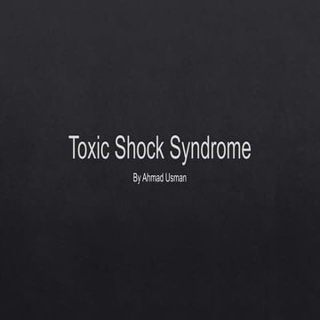 Toxic Shock Syndrome Ppt