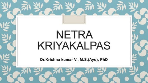 Kriyakalpa.pptx | Eye and Vision Conditions | Diseases and Conditions