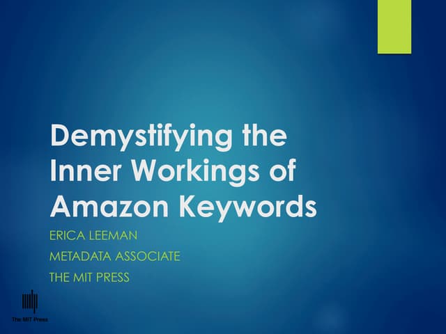 Demystifying the Inner Workings of Amazon Keywords | PPT Demystifying the Inner Workings of Amazon Keywords | PPT