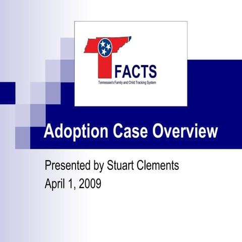 Adoption Case in TFACTS | PPT