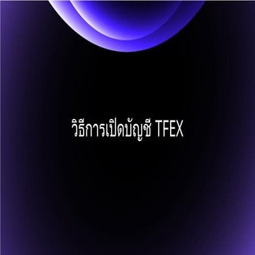 TFEX 101 - Acc opening, cash deposit.pptx