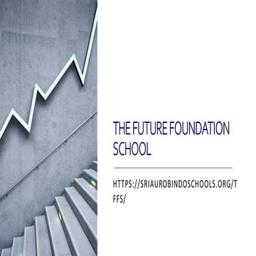 The future foundation school | PPTX