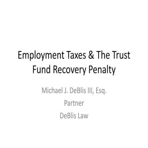 IRS Trust Fund Recovery Penalty | PPTX