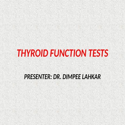 Thyroid function test mbbs pathology microbiology | PPTX