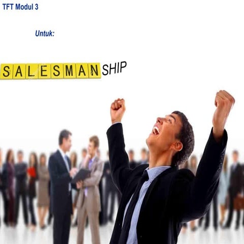 Tft - salesmanship | PPT
