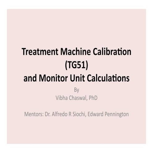 TG-51 and Clinical Monitor Unit Calculations | PDF
