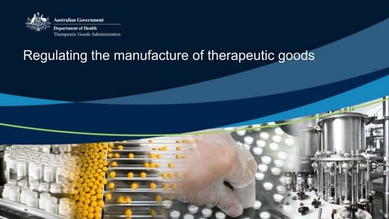 TGA webinar: The Good Manufacturing Practice (GMP) Clearance Framework ...