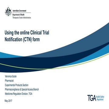 TGA Presentation: Using the online Clinical Trial Notification (CTN ...