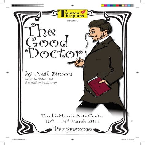 Programme for Taunton Thespians' production of The Good Doctor | PDF