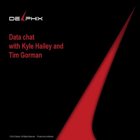Data chat with Kyle Hailey and Tim Gorman | PPT