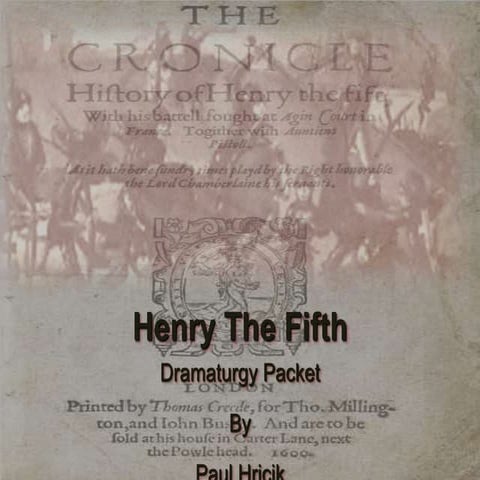 Henry V Dramaturgy Packet | PPT