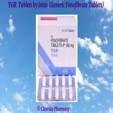 TGR Tablets by Intas (Generic Fenofibrate Tablets) | PDF