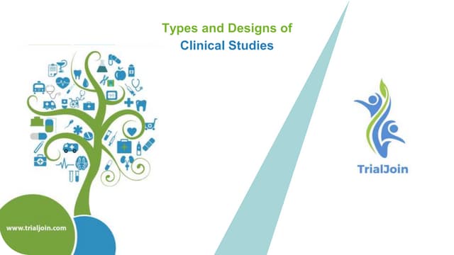 Clinical trial : Types and Design (Pharmacovigilance) | PDF