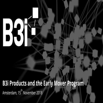 B3i Community Conference - B3i Products & Early Mover Programme | PPT