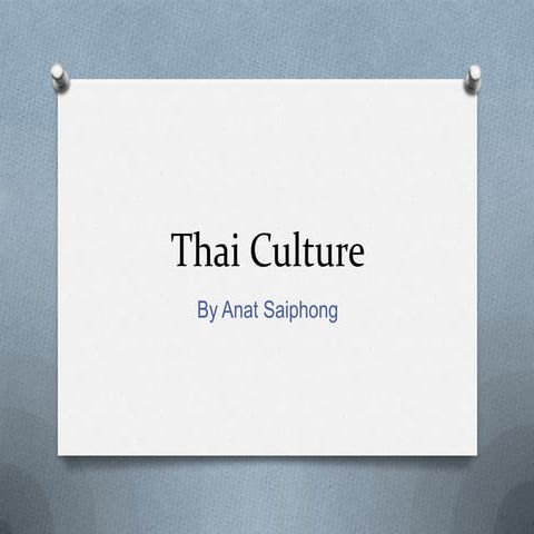 Thai culture | PPTX