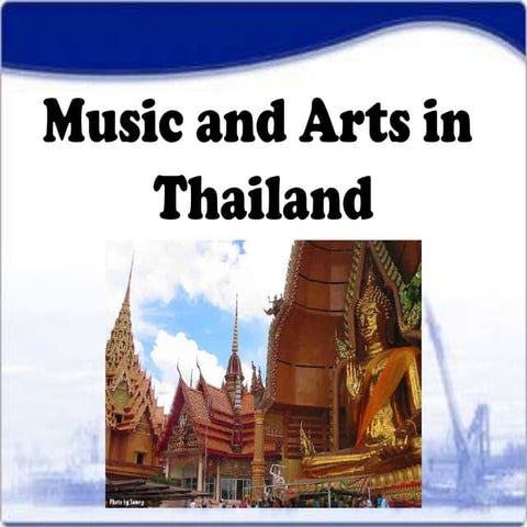 Thailand (Arts & Music) | PPTX