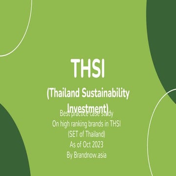 Thailand Sustainability Investment (THSI) best practice case study Oct ...