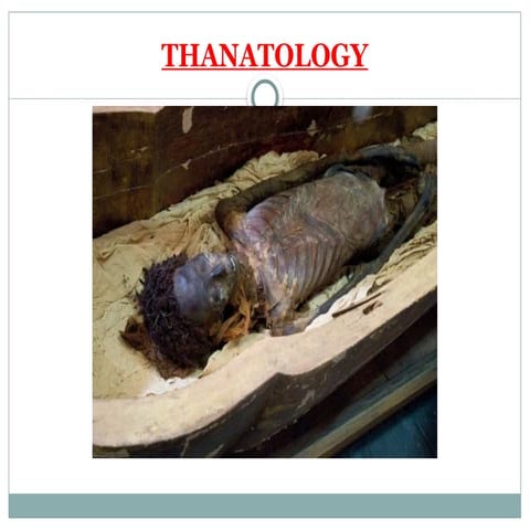 Thanatology 1.pptx Changes after death................ | PPTX
