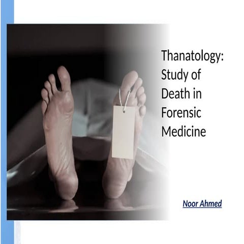 Thanatology ppt self made by Me and our mates | PPSX