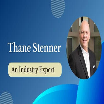 Thane Stenner - An Industry Expert | PDF