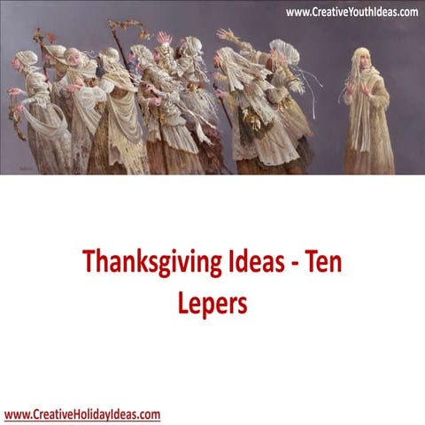 Thanksgiving Ideas - Ten Lepers | PPT