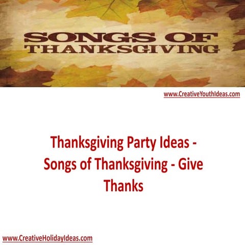 Youth Ideas: Songs of Thanksgiving - Give Thanks | PPTX