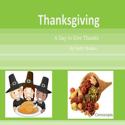 Thanksgiving ppt 2012 by holly walker | PPT
