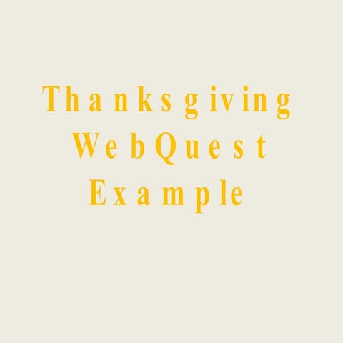 Thanksgiving Web Quest Example | PPT