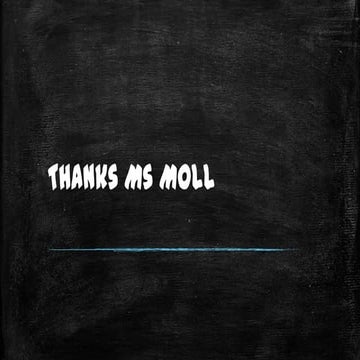 Thanks Ms Moll | PPTX