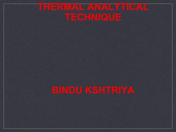 Differential thermal analysis(dta) | PPTX | Physics | Science