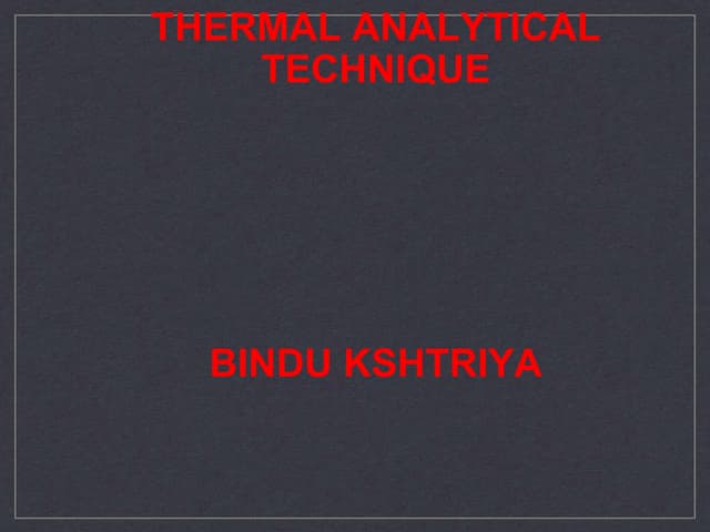 Differential Thermal Analysis | PPTX