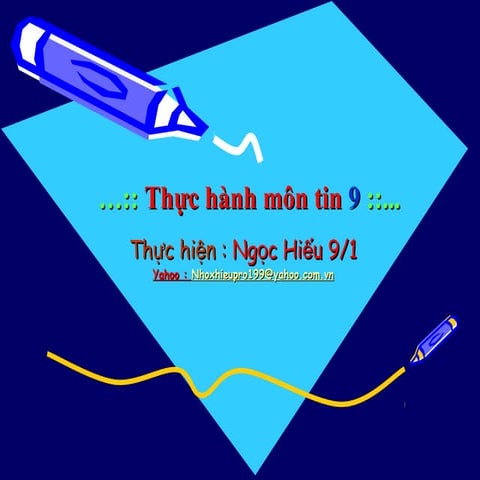 Thực hành môn tin 9 | PPT