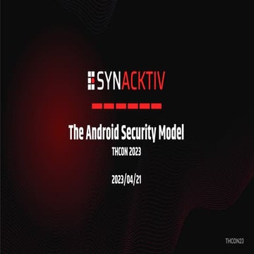 thcon23_The_Android_Security_Model.pdf