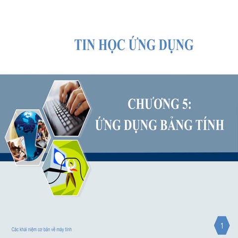 THDC-Bai05-UngDungXuLyBangTinh_Phan1.pptx