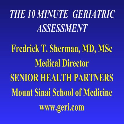 The 10 Min Geriatric Assessment | PPT
