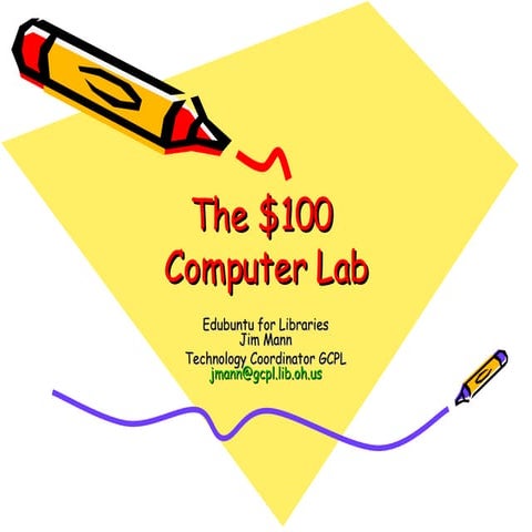 The $100 Computer Lab | PPT