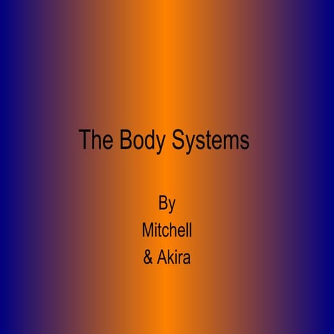 The Body System | PPT