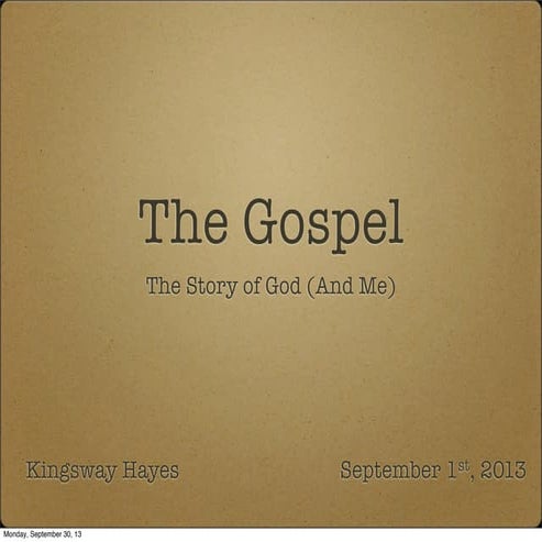 The Gospel: The Story of God (and me) | PDF